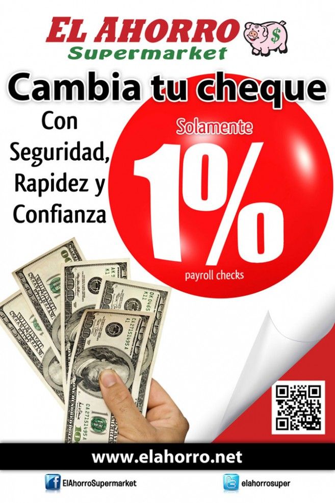 El Ahorro Supermarket - Supermercados Hispanos - 1% en Cambio de Cheques